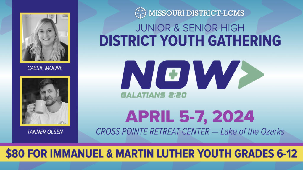 2024 District Youth Gathering – Immanuel Lutheran Church LCMS
